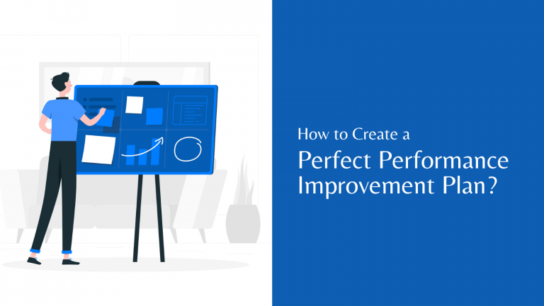 How to Create a Perfect Performance Improvement Plan: 7-Step