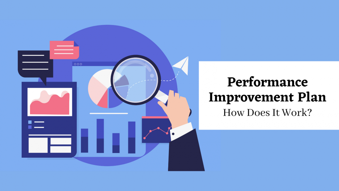 How to Create a Perfect Performance Improvement Plan: 7-Step