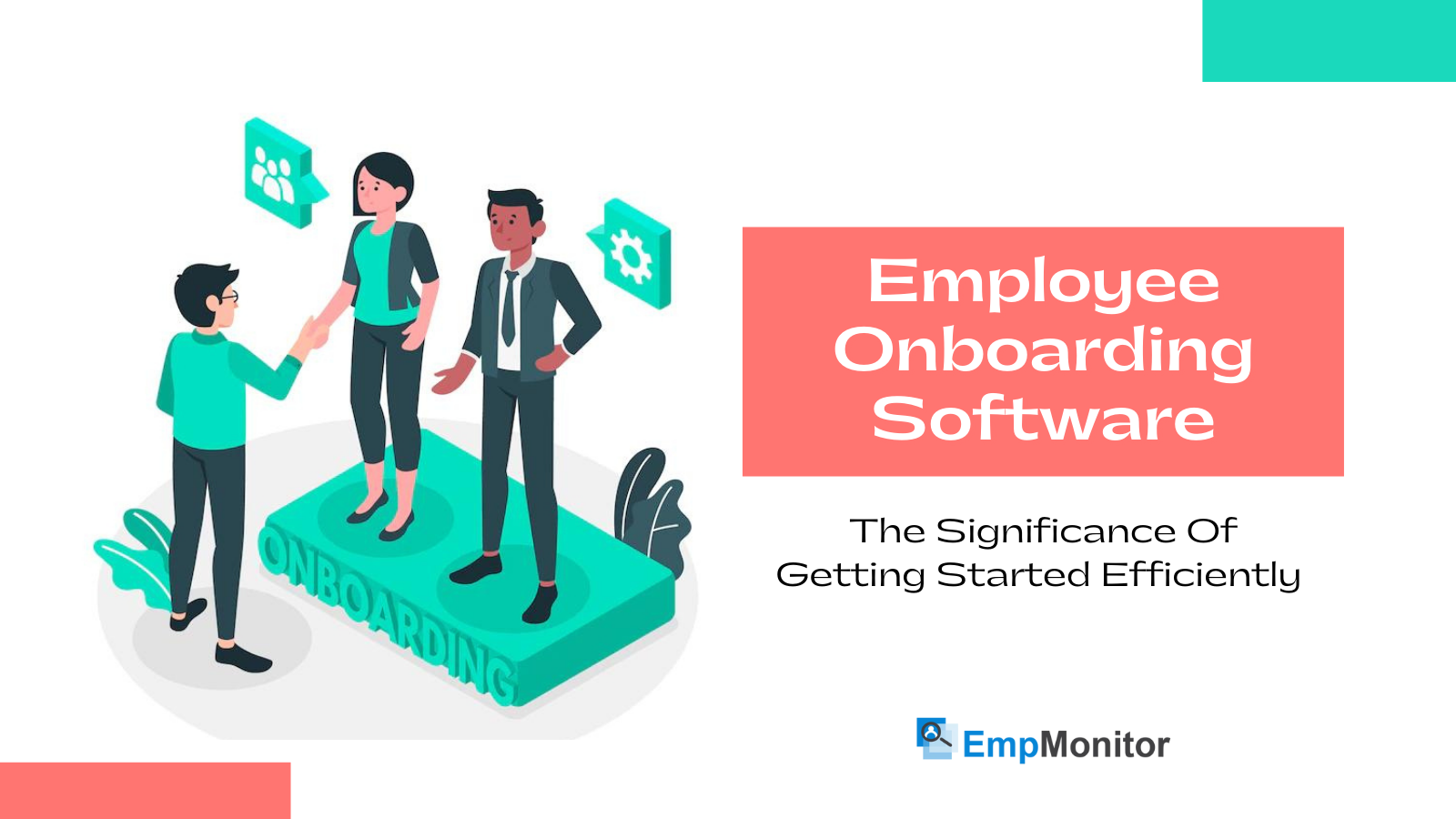 Employee Onboarding Software: Start Efficiently | EmpMonitor