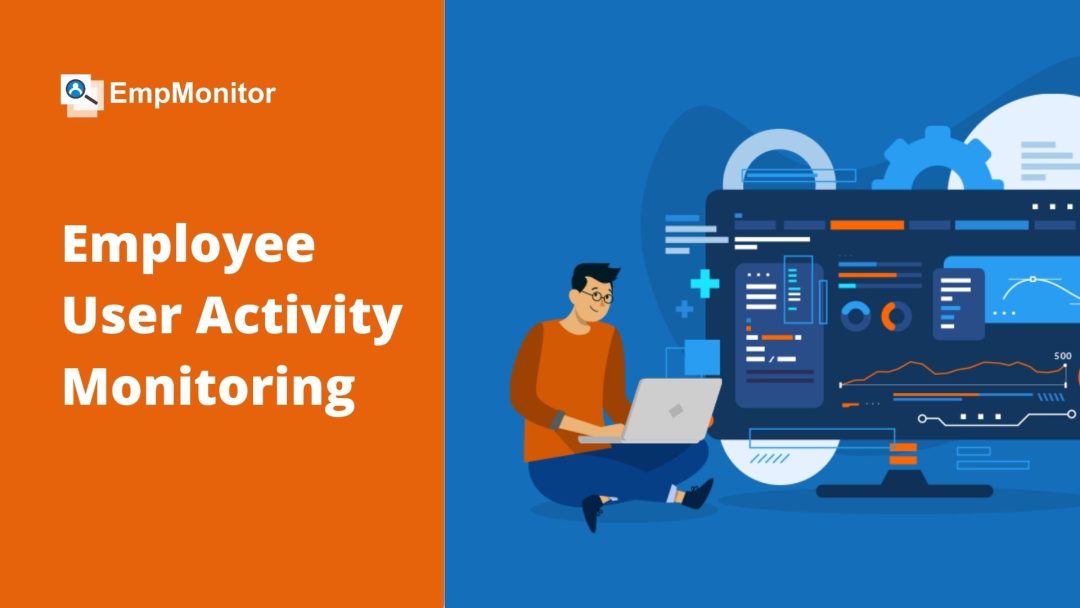 Employee Monitoring Software Became New Normal- EmpMonitor
