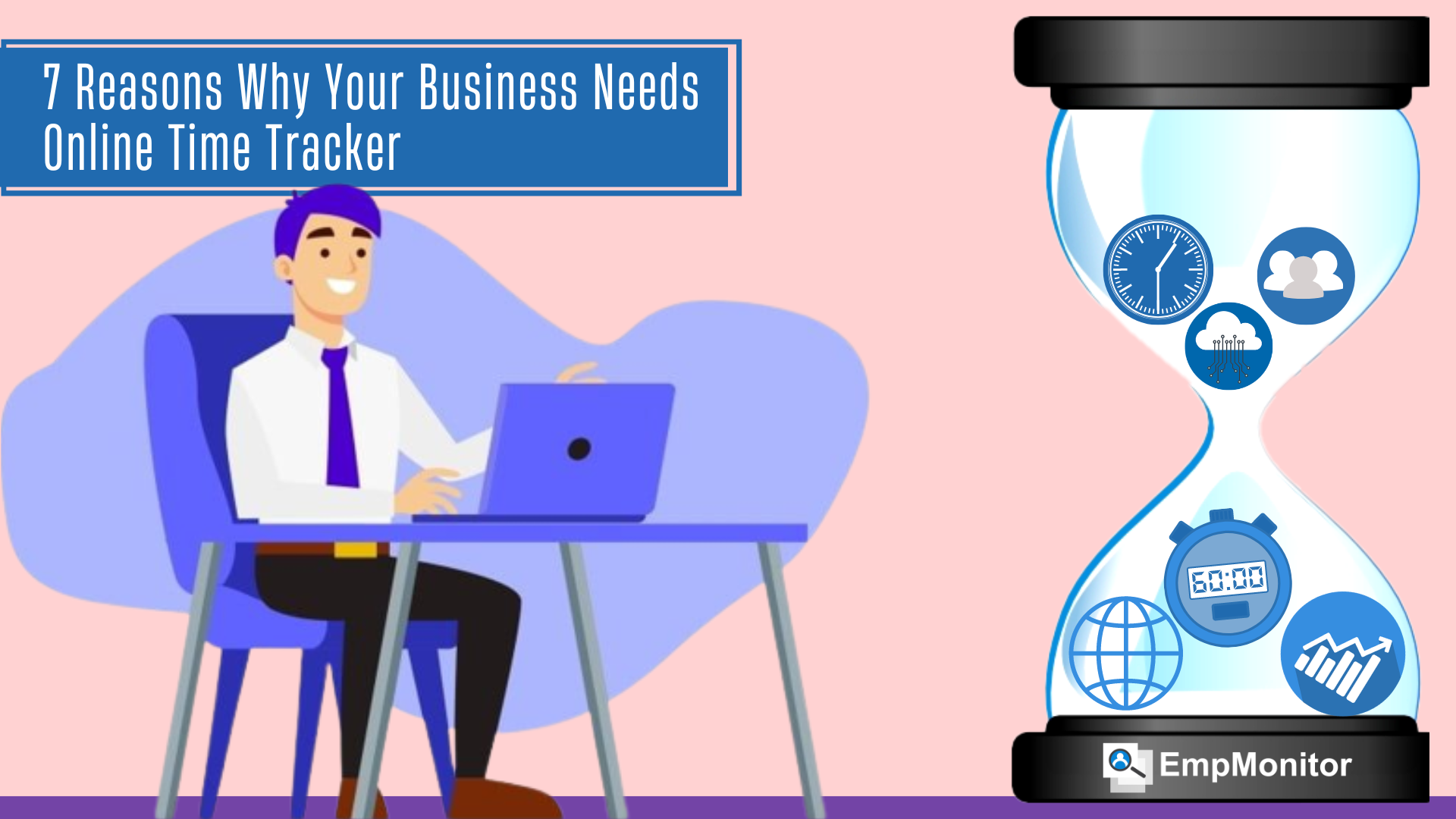 Why Enterprises Need An Online Time Tracker | EmpMonitor